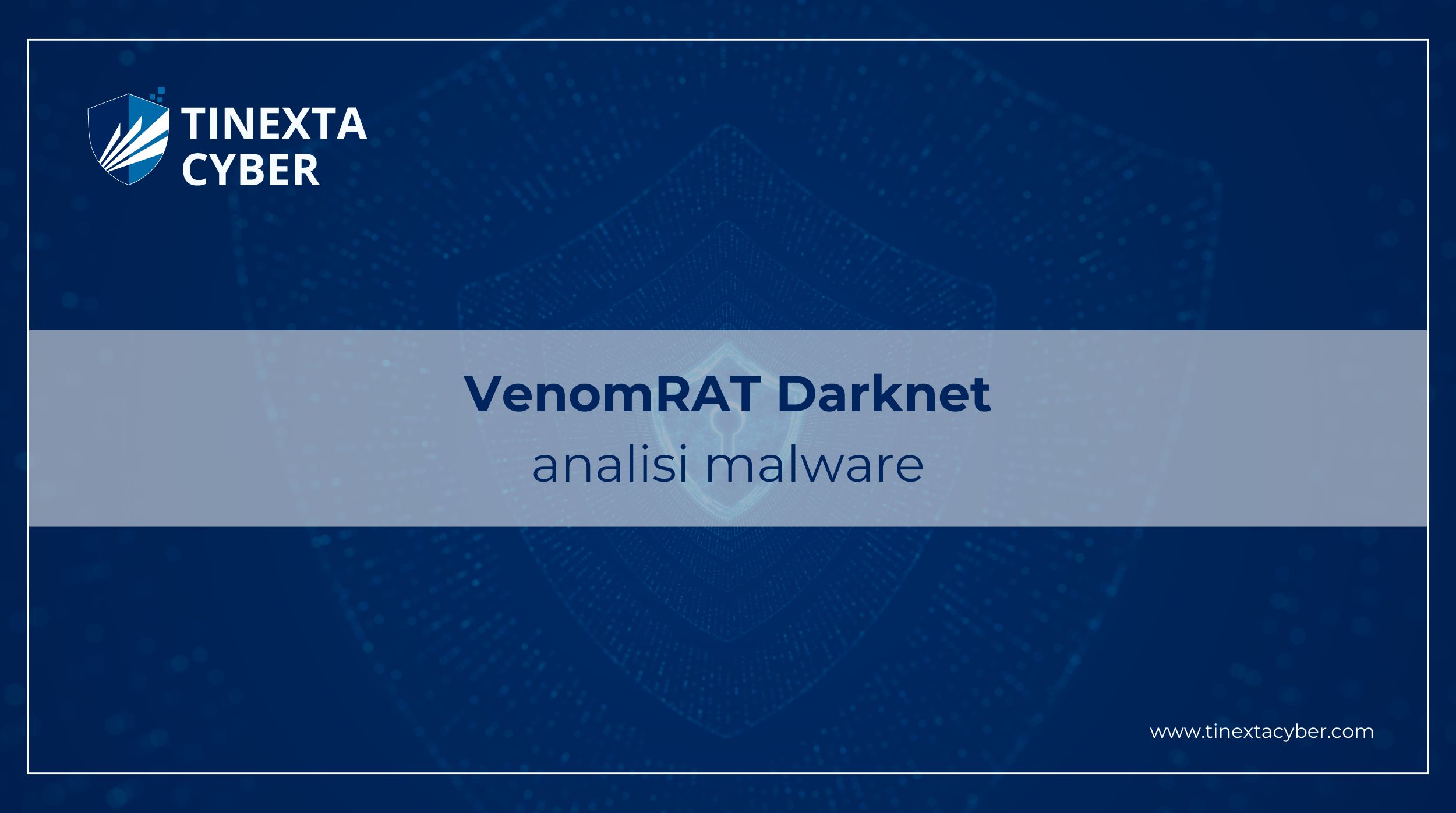 Tinexta Cyber - VenomRAT Darknet: analisi malware